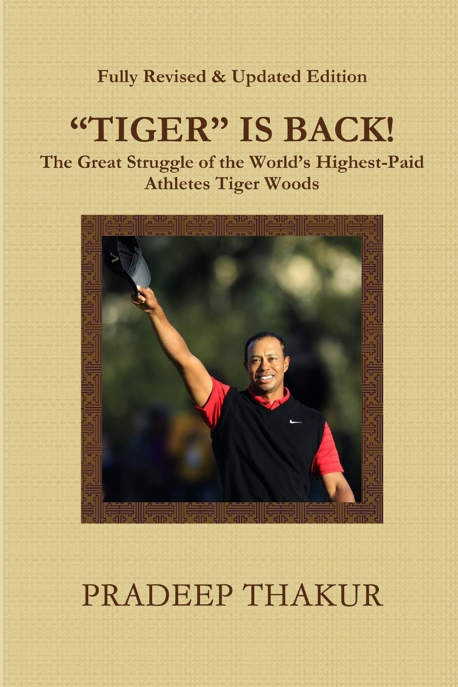 Buy "TIGER" IS BACK! The Great Struggle of Tiger Woods (Revised ...