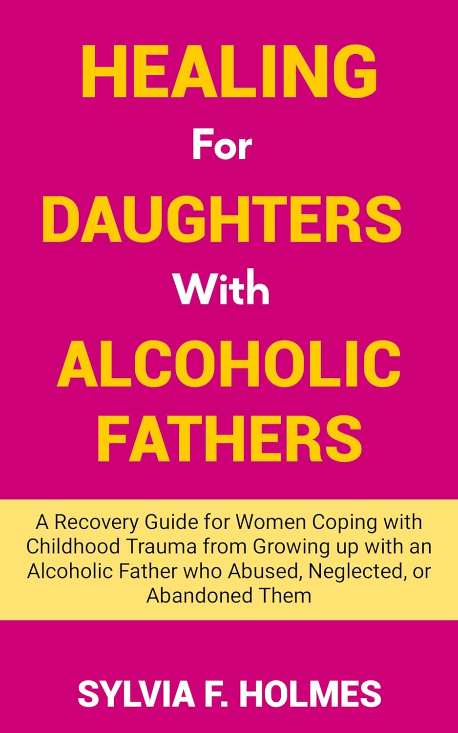 Amazon.com: HEALING FOR DAUGHTERS WITH ALCOHOLIC FATHERS: A Recovery ...