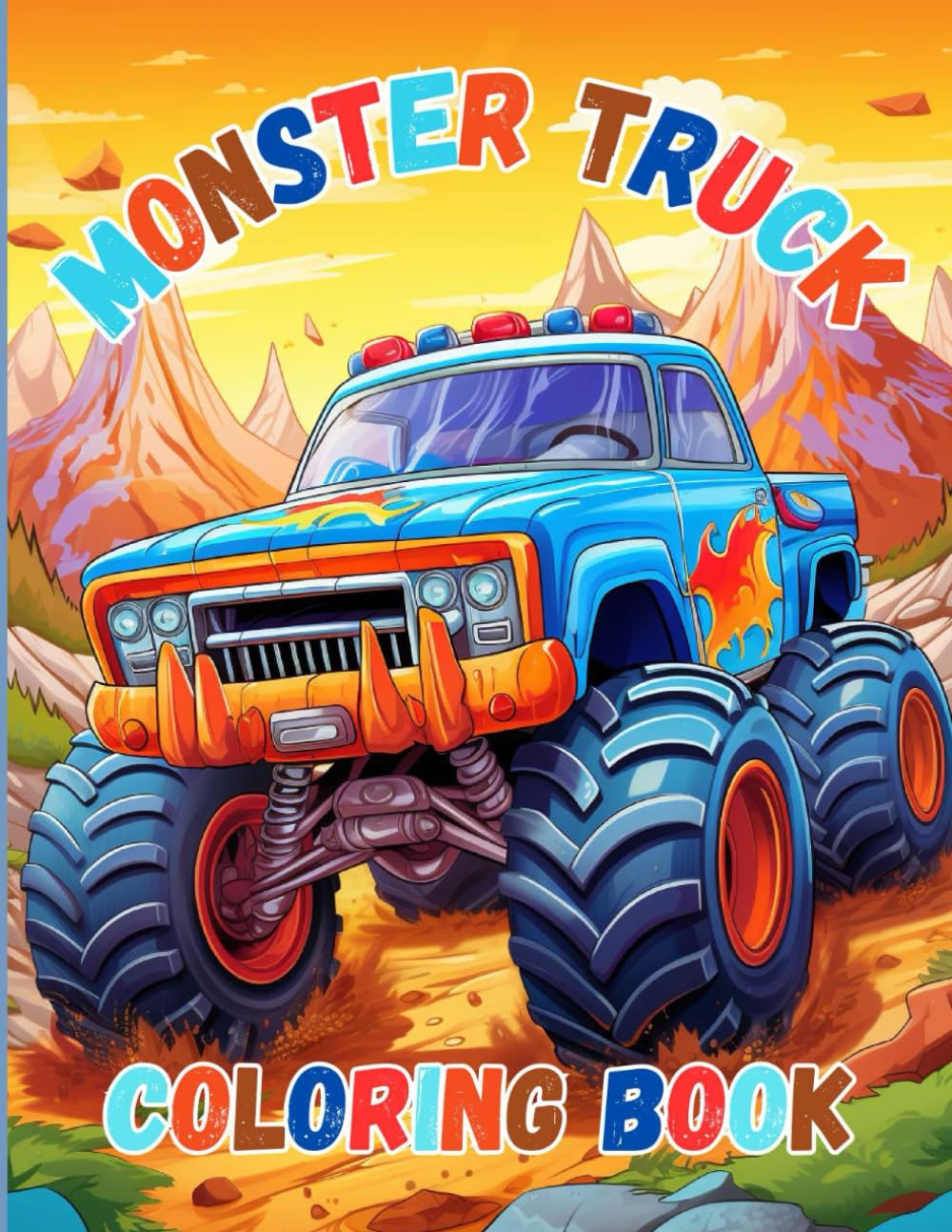 Monster Truck Coloring Book: Truck Coloring Book .For Kids who Love ...