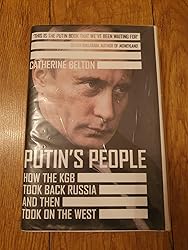 Putin's People: A Times Book of the Year 2021 – The Story of Russia’s ...