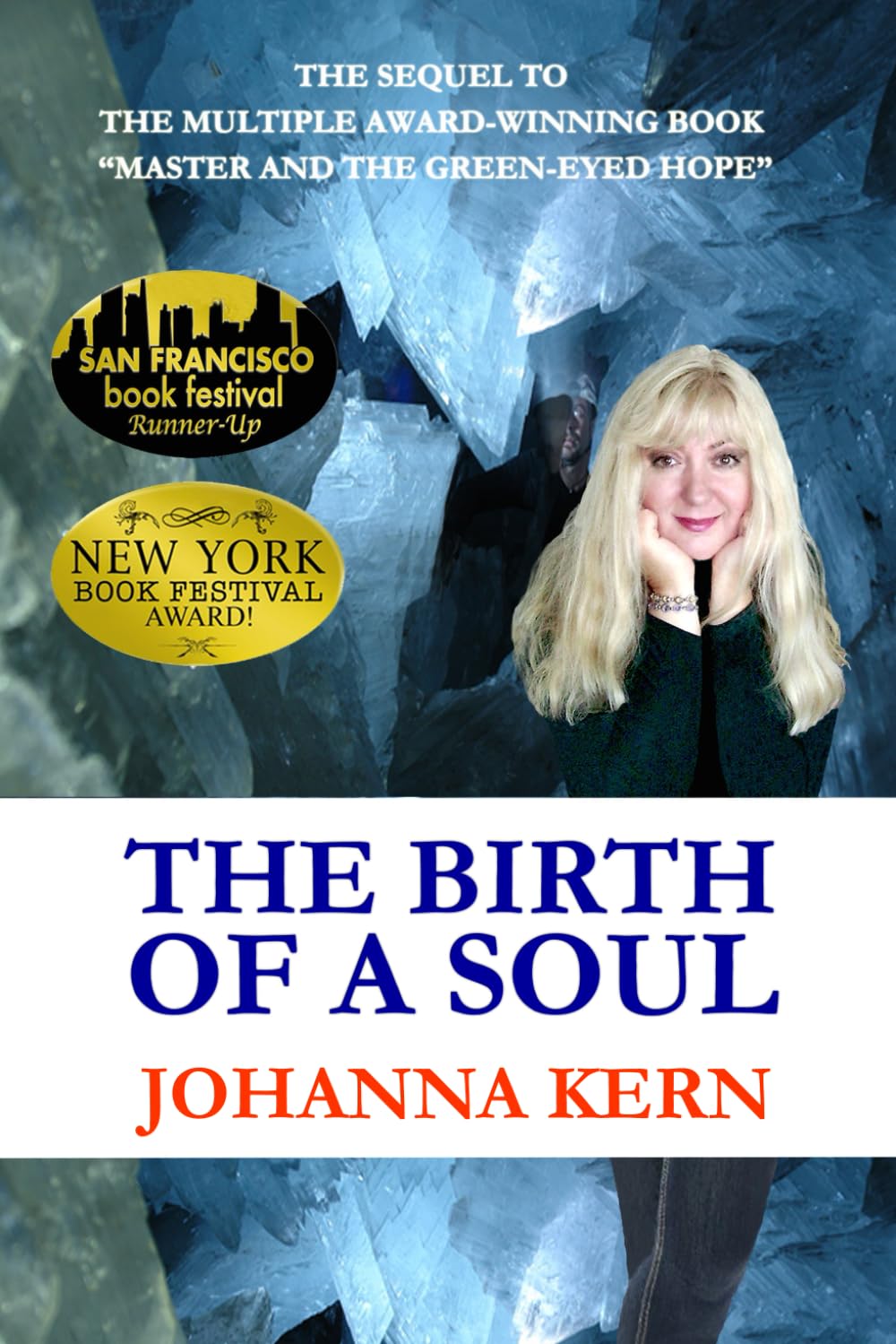 The Birth of A Soul (The true story behind The Teachings of HOPE): Kern ...