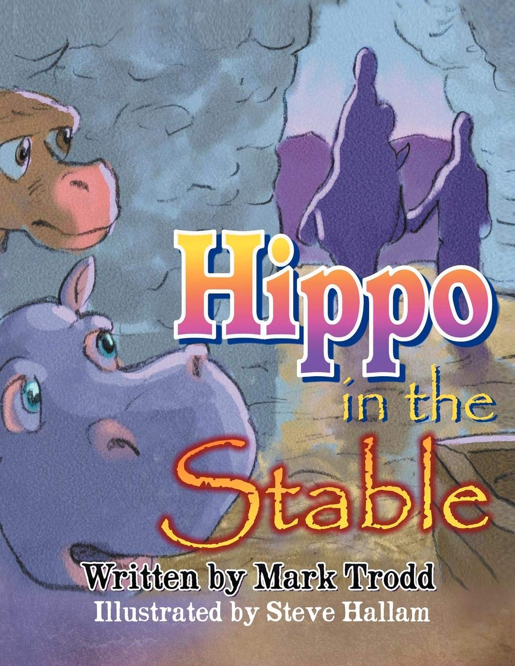 Amazon.com: Hippo in the Stable: 9781479715619: Trodd, Mark: Books
