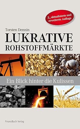 Lukrative Rohstoffmärkte: Ein Blick hinter die Kulissen : Dennin ...