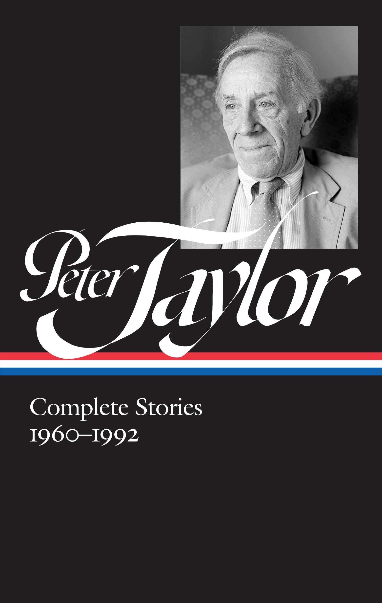 Amazon.com: Peter Taylor: Complete Stories 1960-1992 (LOA #299 ...