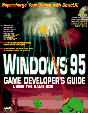 Windows 95 Game Developers Guide Using the Game Sdk: Morrison, Michael ...