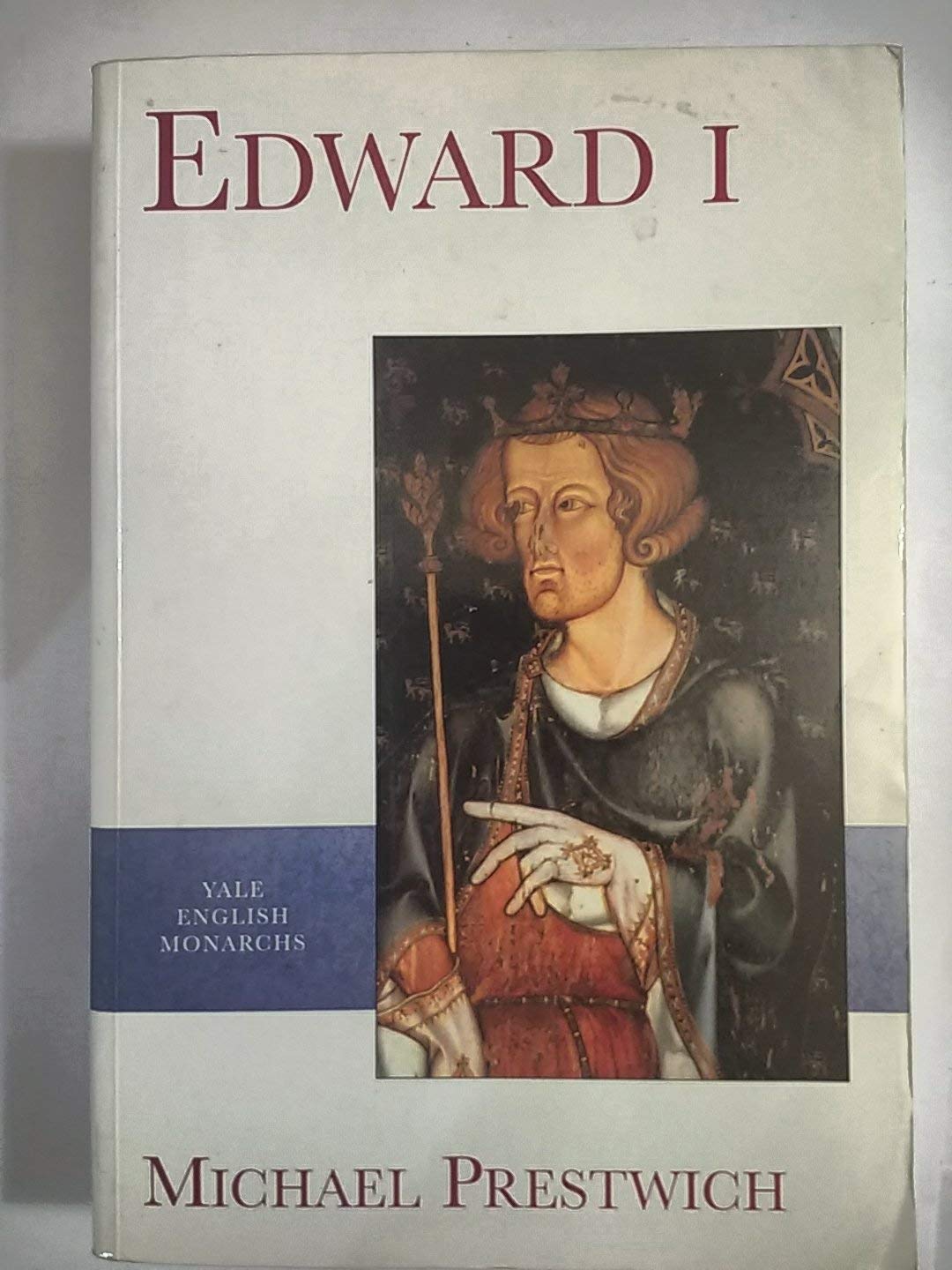 Edward I: Amazon.co.uk: Prestwich, Michael: 9780300071573: Books