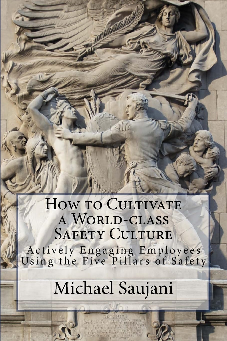 Buy How to Cultivate a World-class Safety Culture: Actively Engaging ...