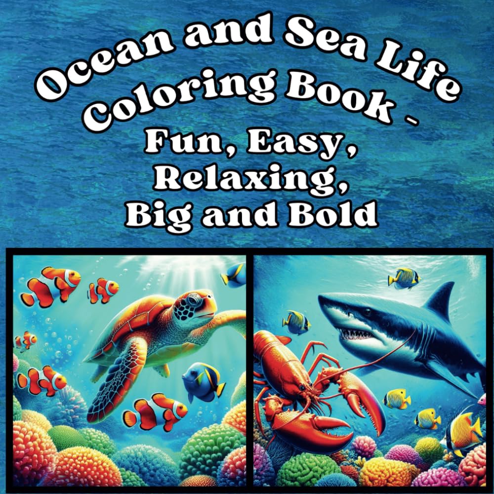 Amazon.com: Ocean and Sea Life - Fun, Easy, Relaxing, Big and Bold ...