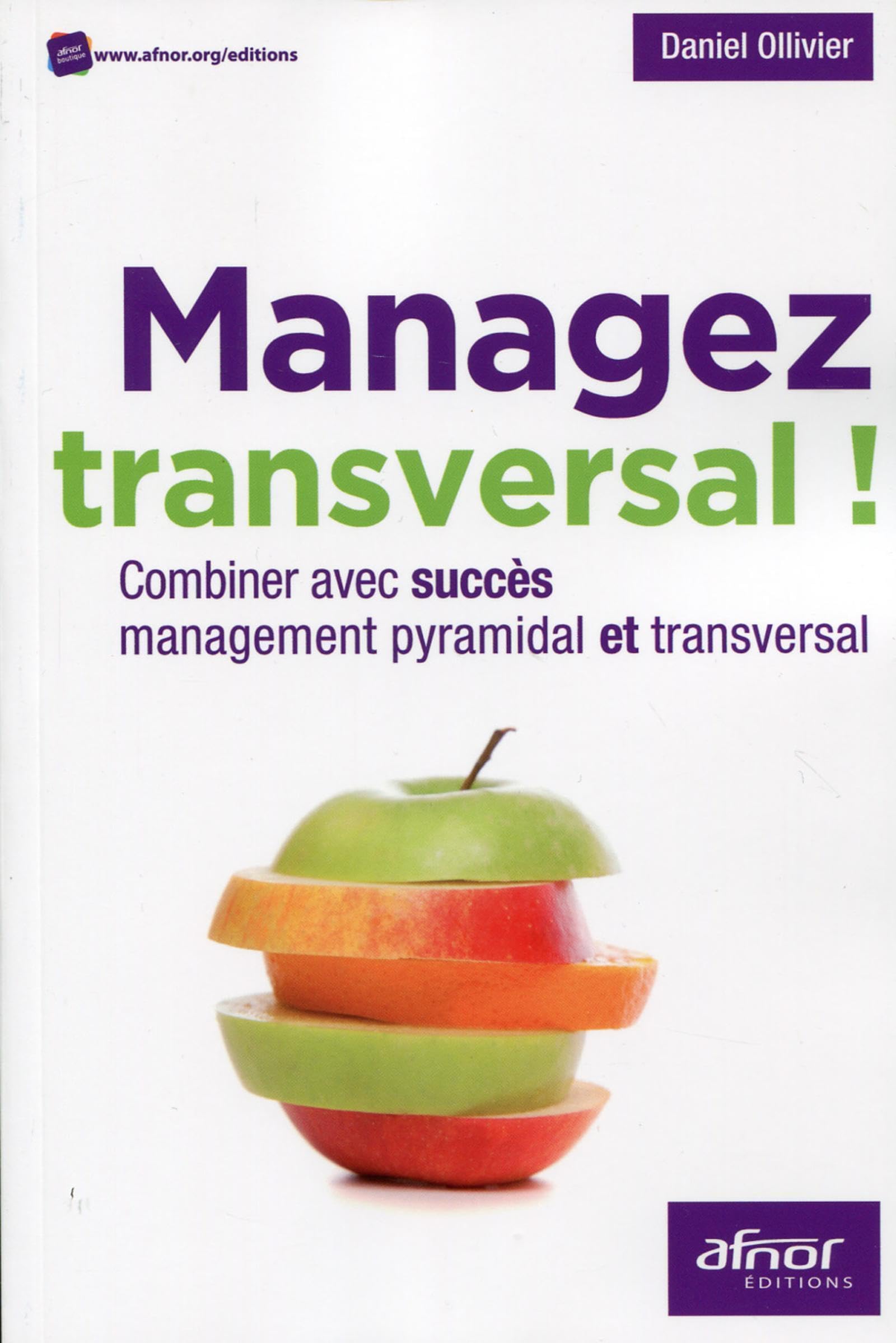 Amazon.fr - Managez transversal !: Combiner avec succès management ...