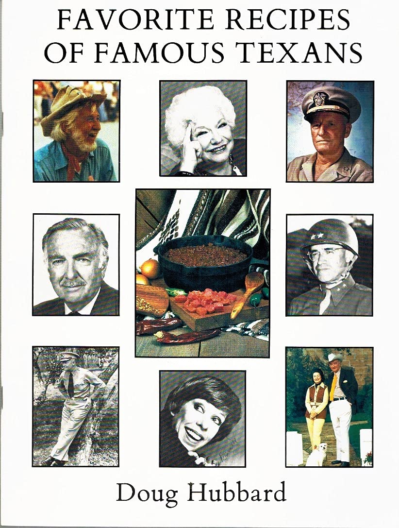 Favorite Recipes of Famous Texans: Doug Hubbard: 9780915266203: Amazon ...