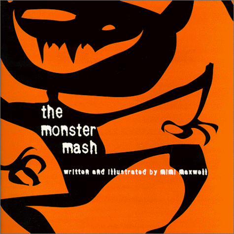 The Monster Mash: Maxwell, Mimi, Maxwell, Mimi: 9780968067888: Amazon ...
