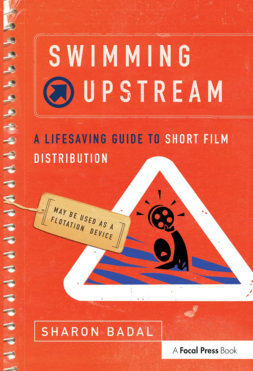 Amazon.com: Swimming Upstream: A Lifesaving Guide to Short Film ...
