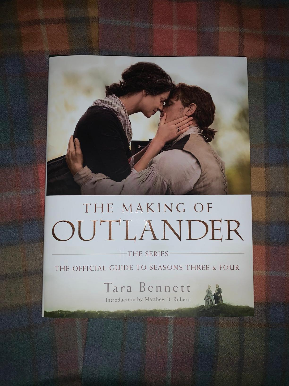 The Making of Outlander: The Series: The Official Guide to Seasons ...