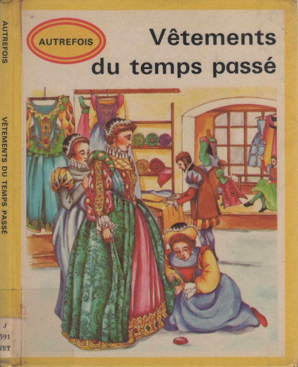 Amazon.com: Vêtements du temps passé: 9782713000676: Collectif: Books