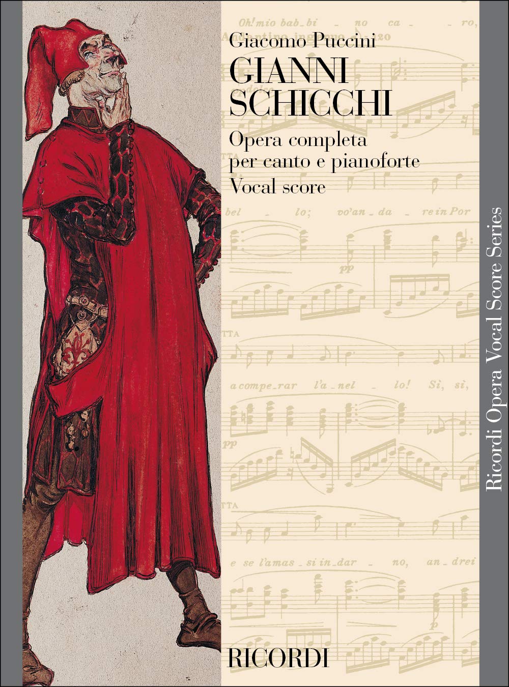 Gianni Schicchi: Opera Vocal Score (Ricordi Opera Vocal Score): Puccini ...