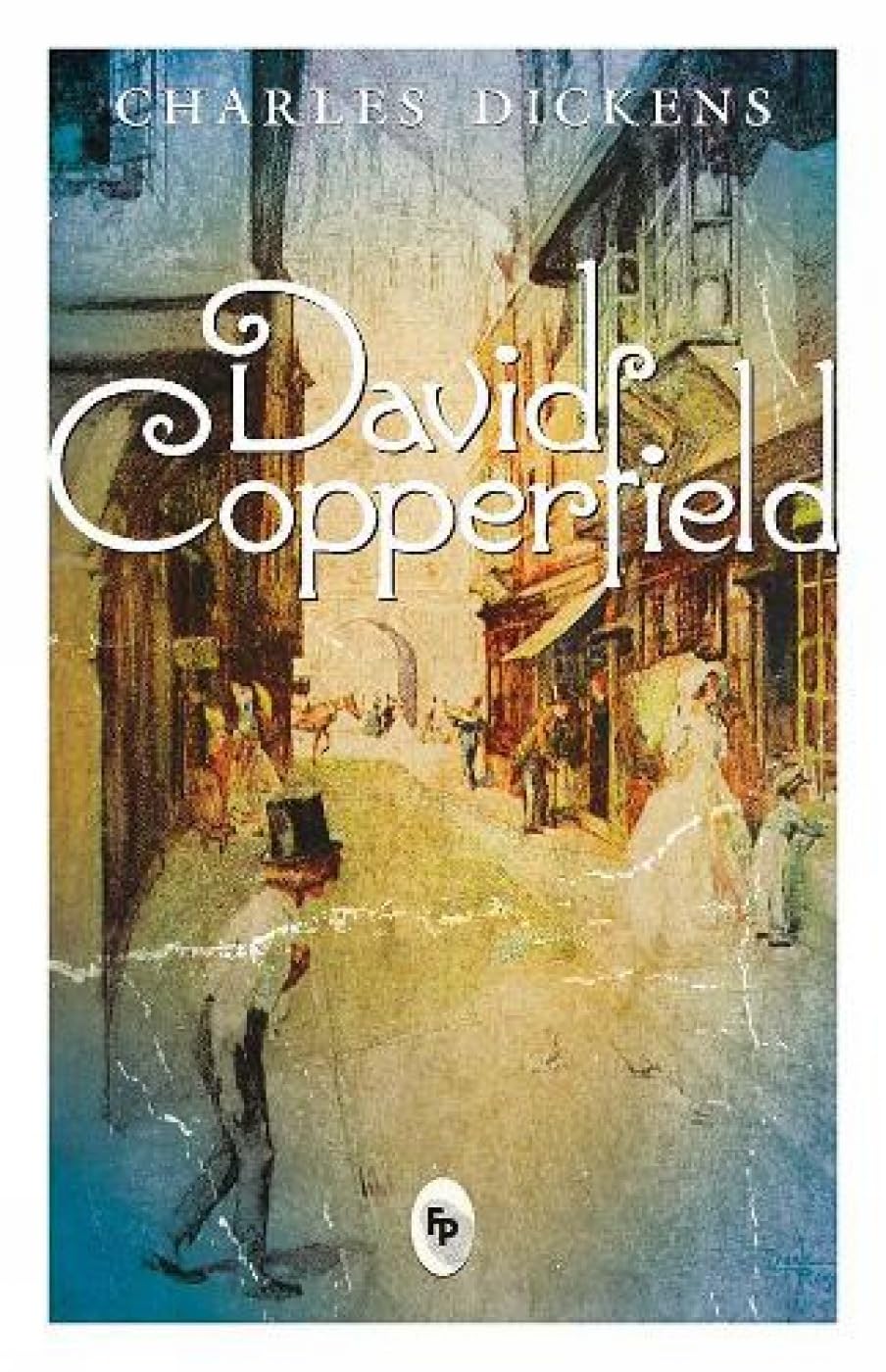 Buy David Copperfield by Charles Dickens - Coming-of-age Story ...