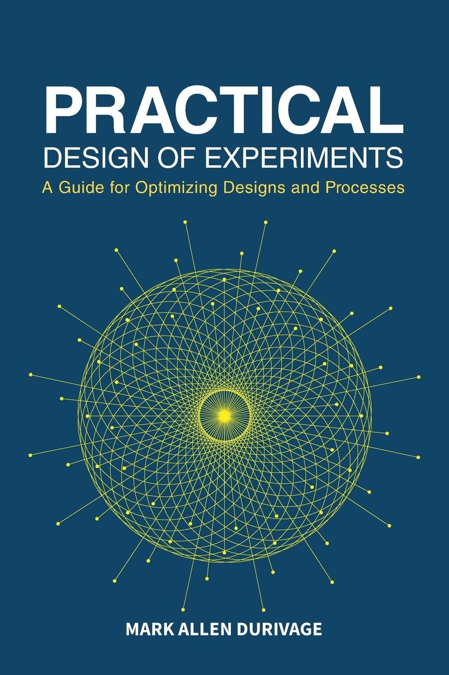 Amazon.com: Practical Design of Experiments (DOE): A Guide for ...