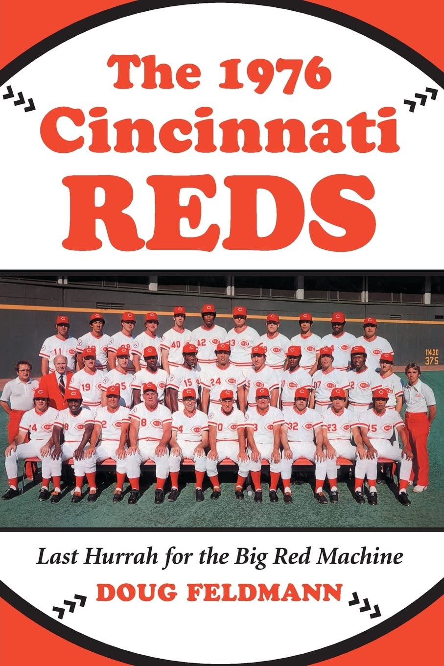 Snapklik.com : The 1976 Cincinnati Reds: Last Hurrah For The Big Red Machine