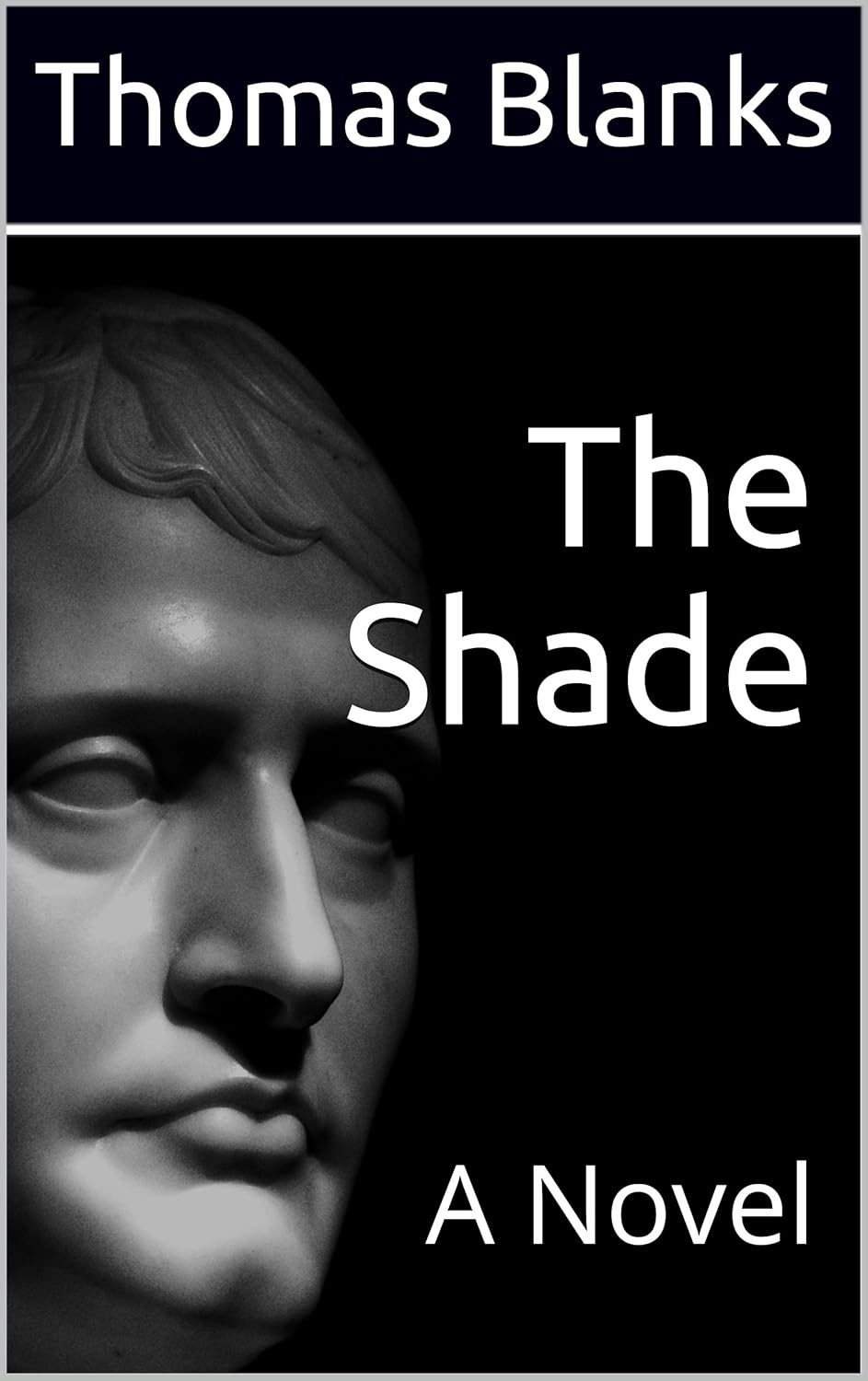 The Shade: A Novel (Mike Bedford Book 3) - Kindle edition by Blanks ...
