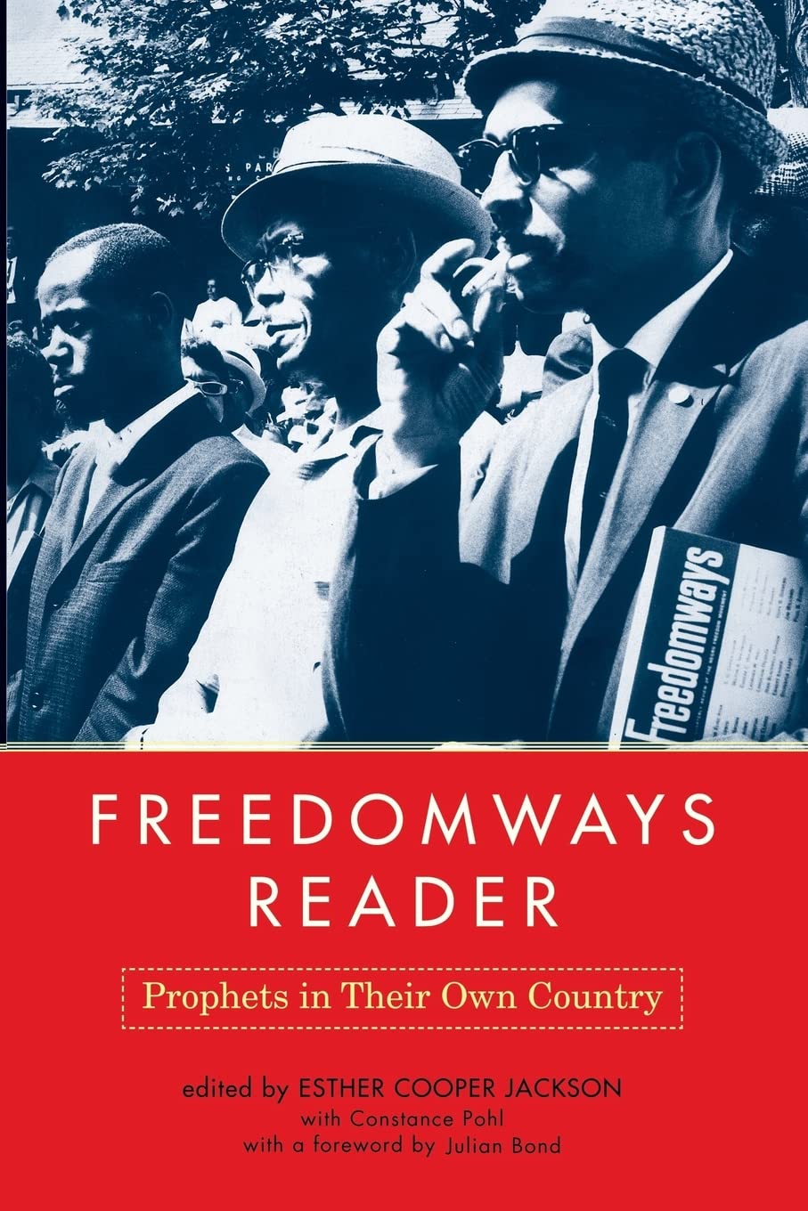 Freedomways Reader: Prophets in Their Own Country: Jackson, Esther ...