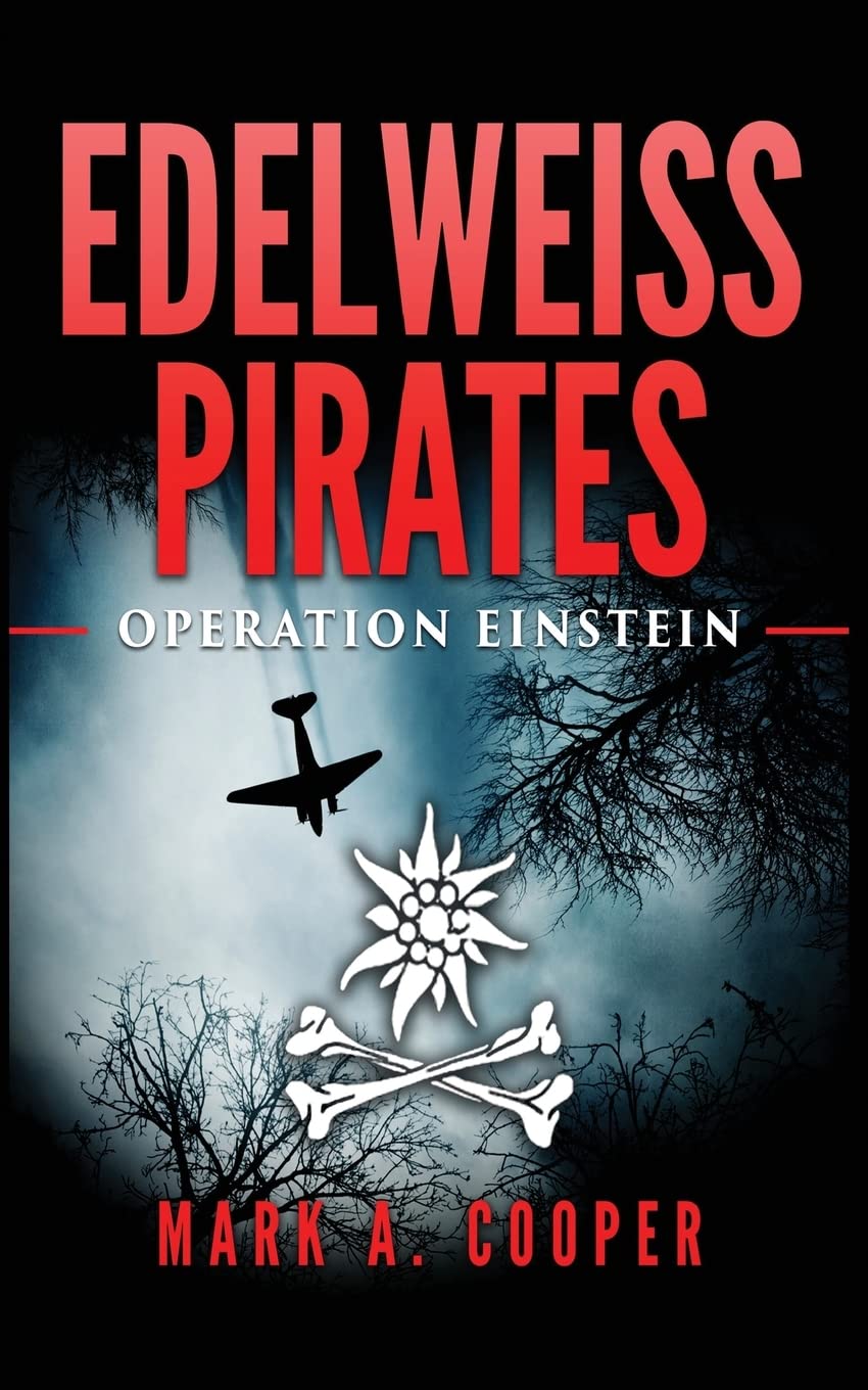 Amazon.com: Edelweiss Pirates: Operation Einstein: 9781530804641 ...