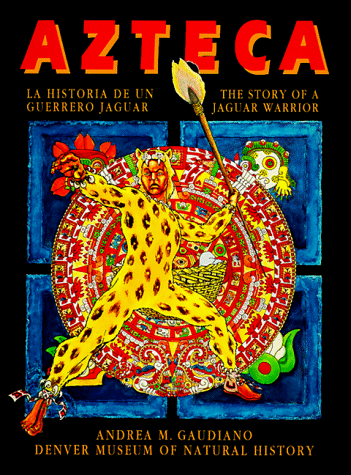 Amazon.com: Azteca: The Story of a Jaguar Warrior: 9781879373051 ...