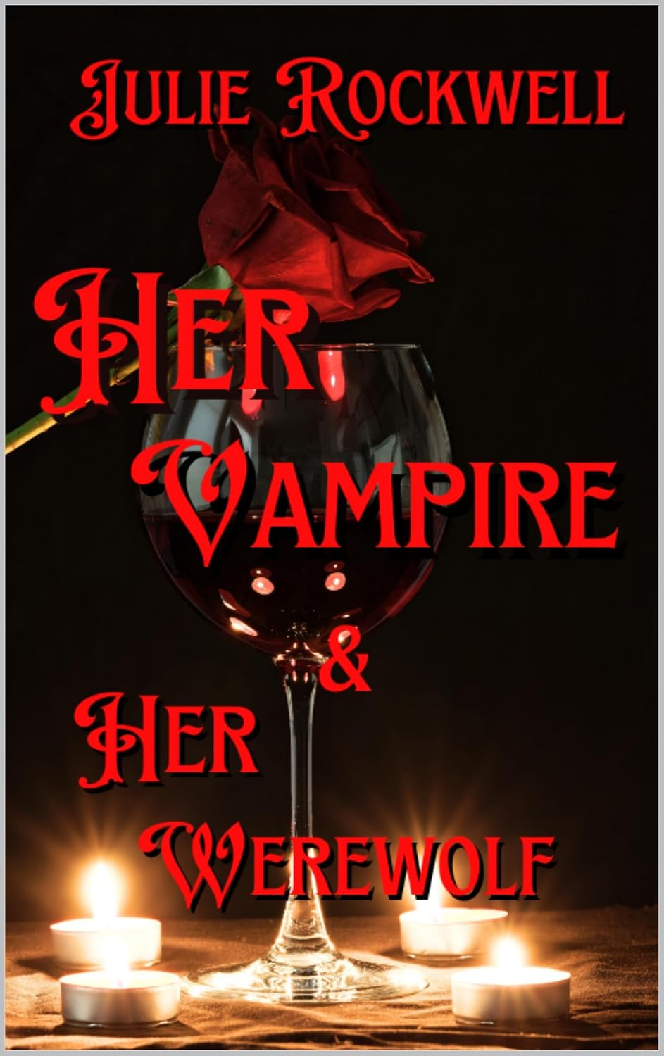 Amazon.com: Her Vampire & Her Werewolf eBook : Rockwell, Julie: Books