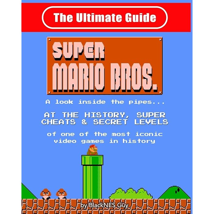 Buy NES Classic: The Ultimate Guide to Super Mario Bros.: A look inside ...
