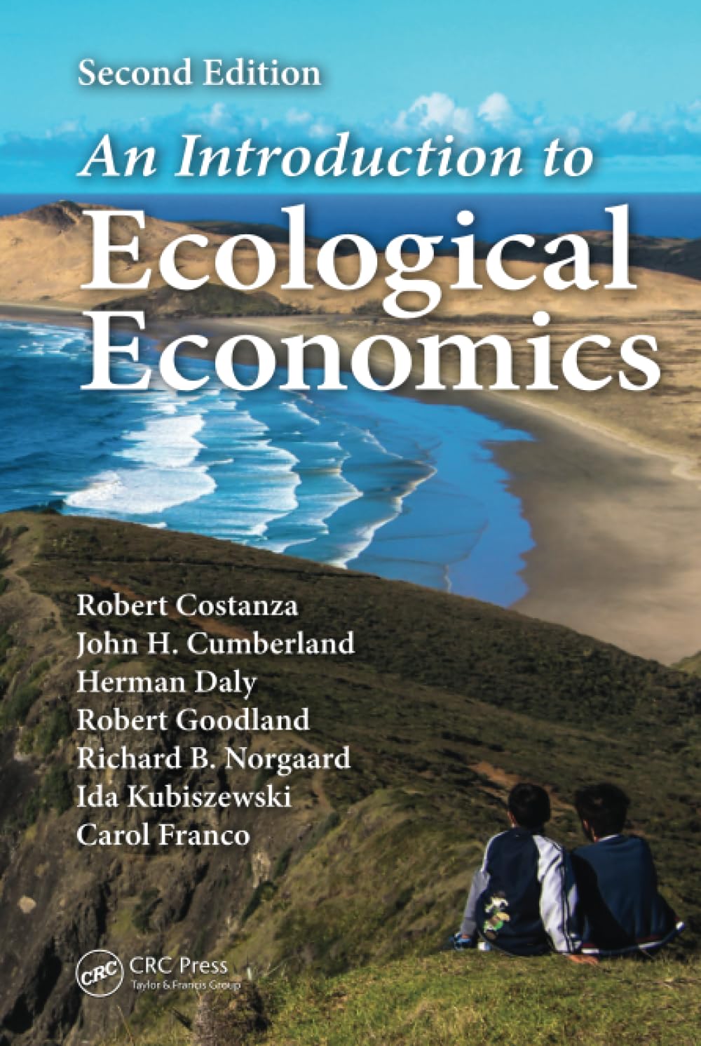 An Introduction to Ecological Economics: Costanza, Robert, Cumberland ...