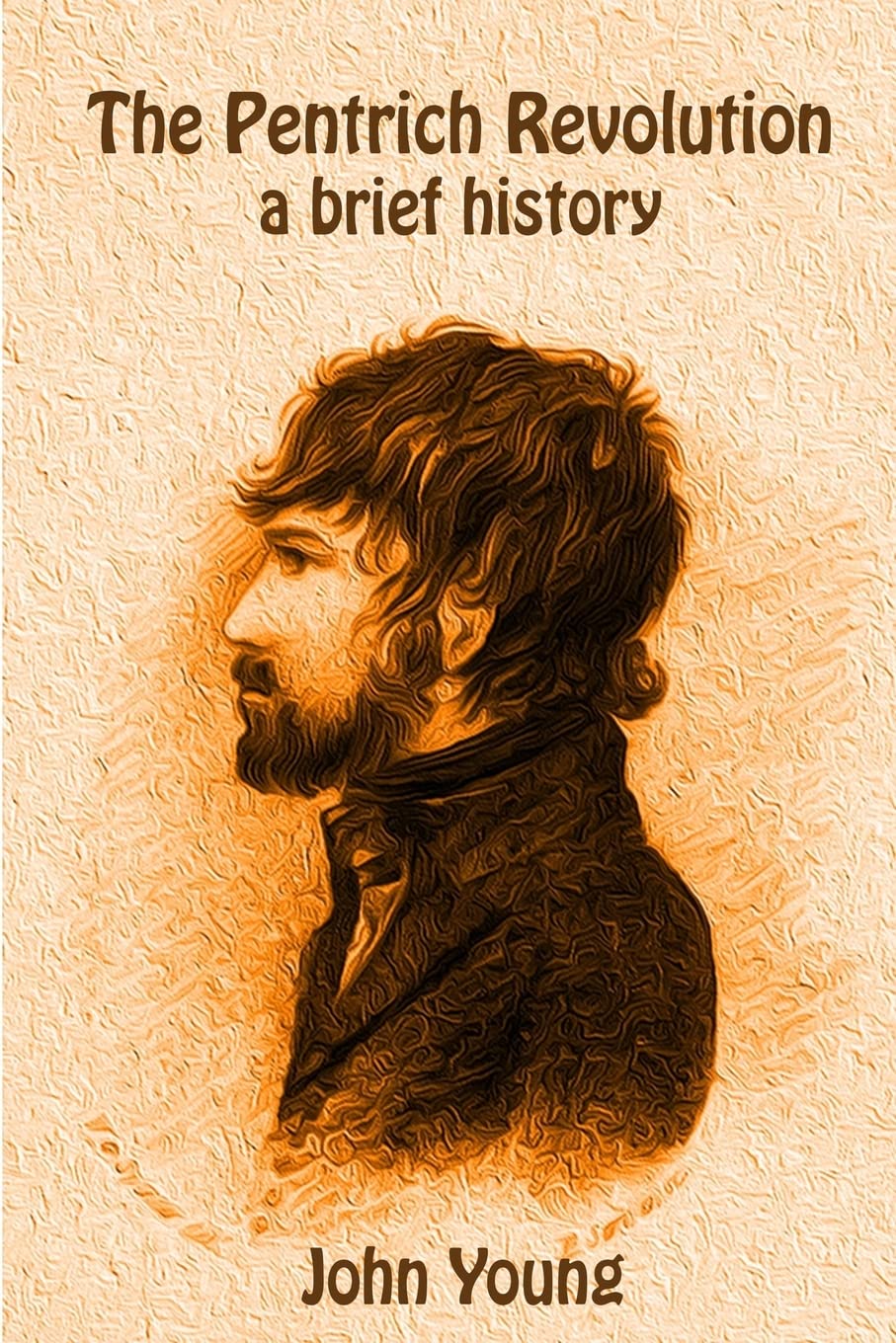 The Pentrich Revolution: a brief history: Young, John: 9781532754319 ...