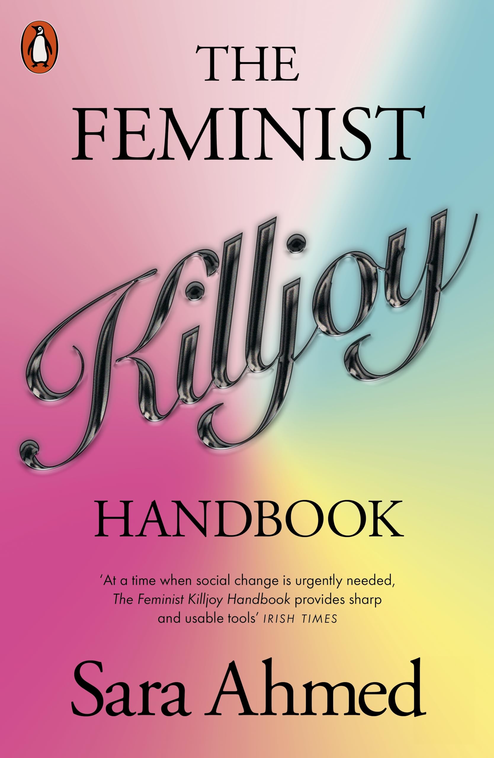 The Feminist Killjoy Handbook: Sara Ahmed: 9781802061895: Amazon.com: Books