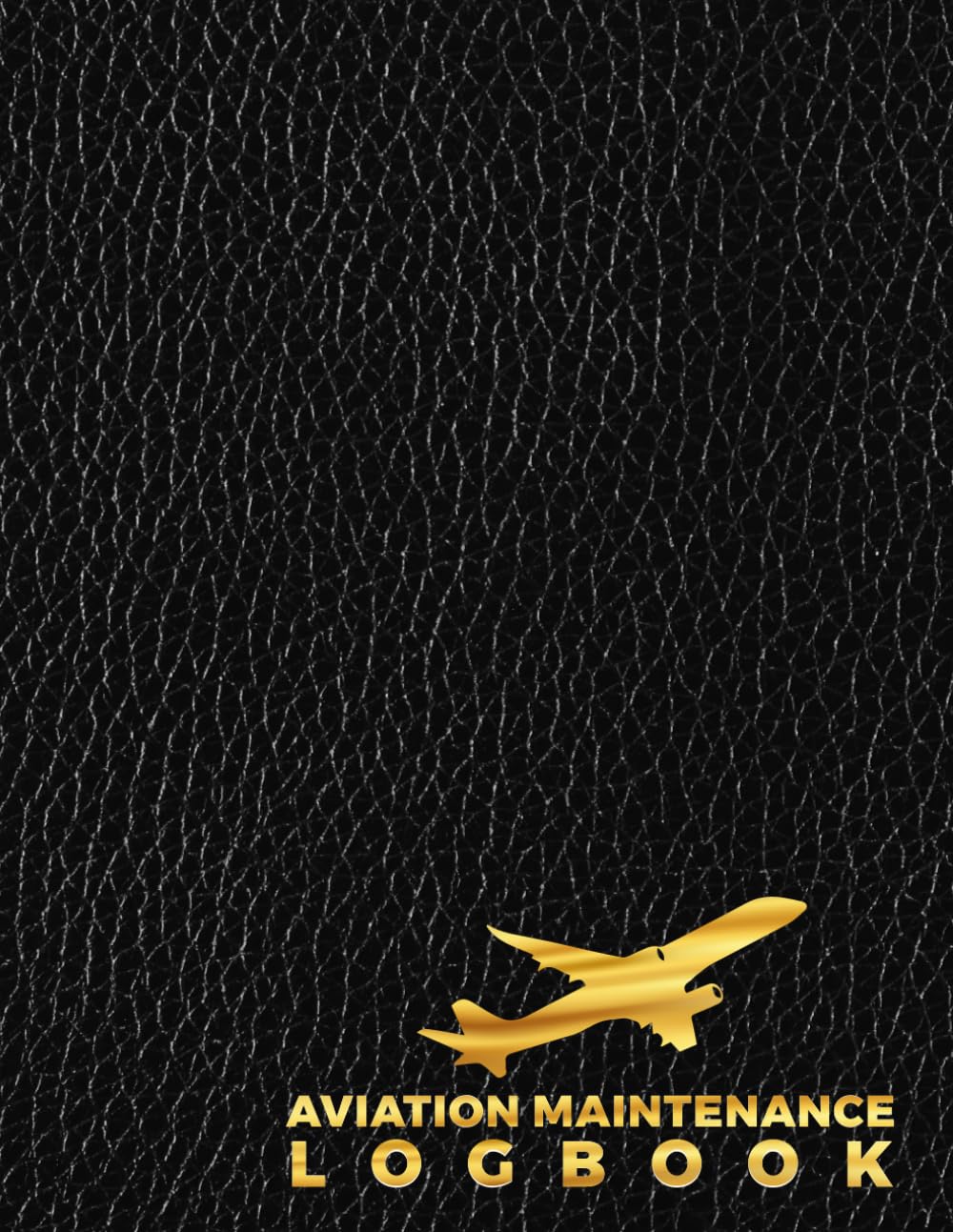 Aviation Maintenance Logbook: AMT Aircraft Mechanic Logbook for ...