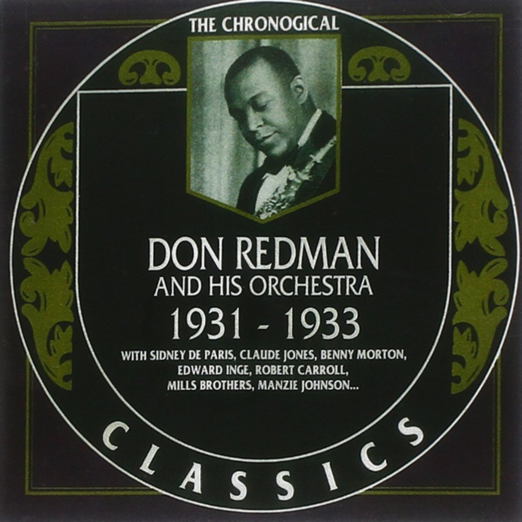 Don Redman, Sidney De Paris, Claude Jones, Benny Morton, Edward Inge ...