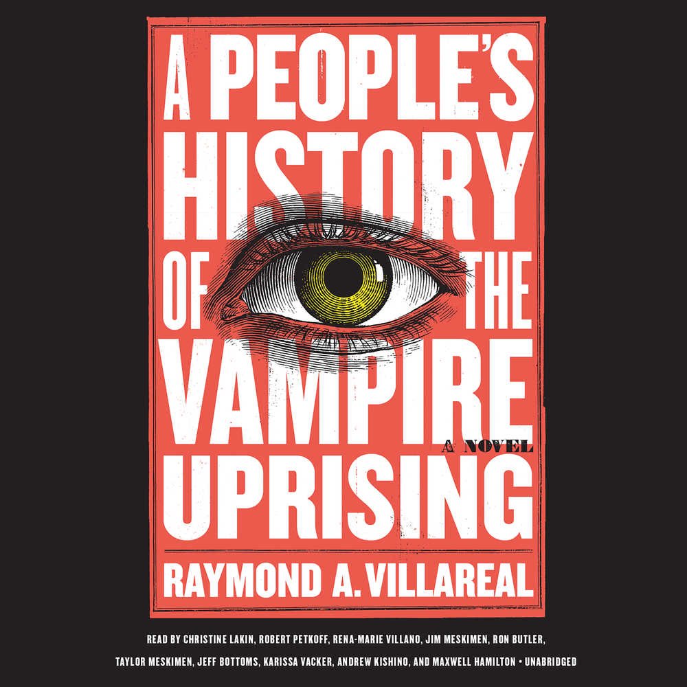 A People's History of the Vampire Uprising: Villareal, Raymond A, Lakin ...