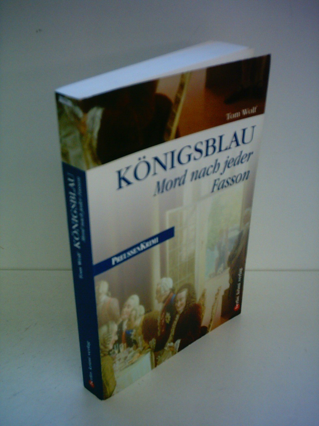 Amazon.com: Königsblau.: 9783898090094: Wolf, Tom: Books