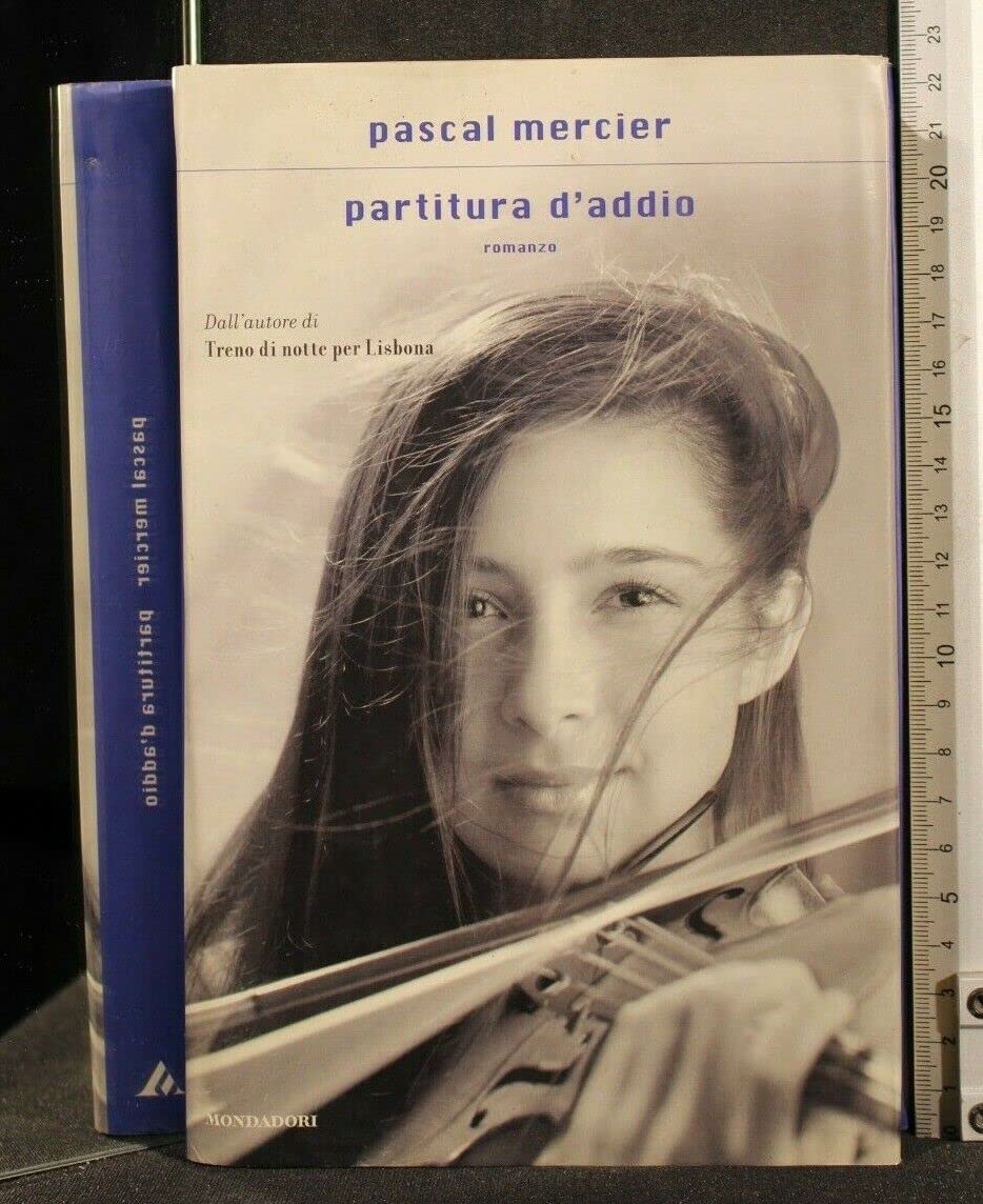 Amazon.com: Partitura d'addio: 9788804575122: Pascal Mercier: Books