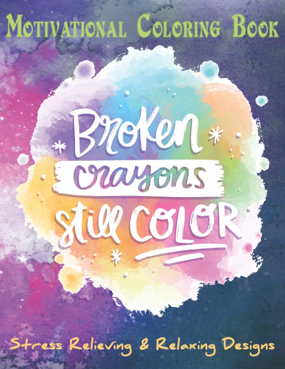 Buy Motivational Coloring Book Stress Relieving & Relaxing Designs ...