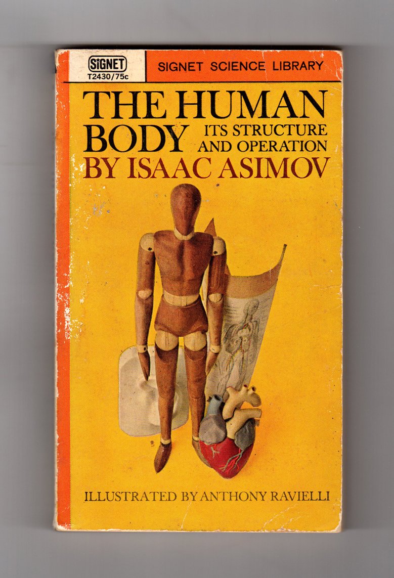 The Human Body: Its Structure and Operation: Asimov, Isaac ...