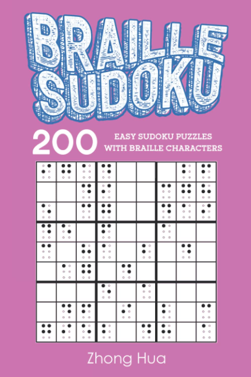 Buy Braille Sudoku: 200 Easy Sudoku puzzles with Braille Characters ...