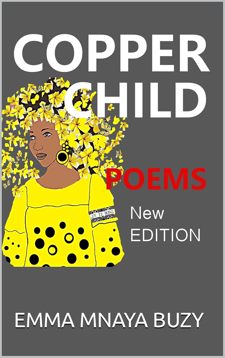 COPPER CHILD: POEMS - Kindle edition by Mnaya-buzy , Emma. Literature ...