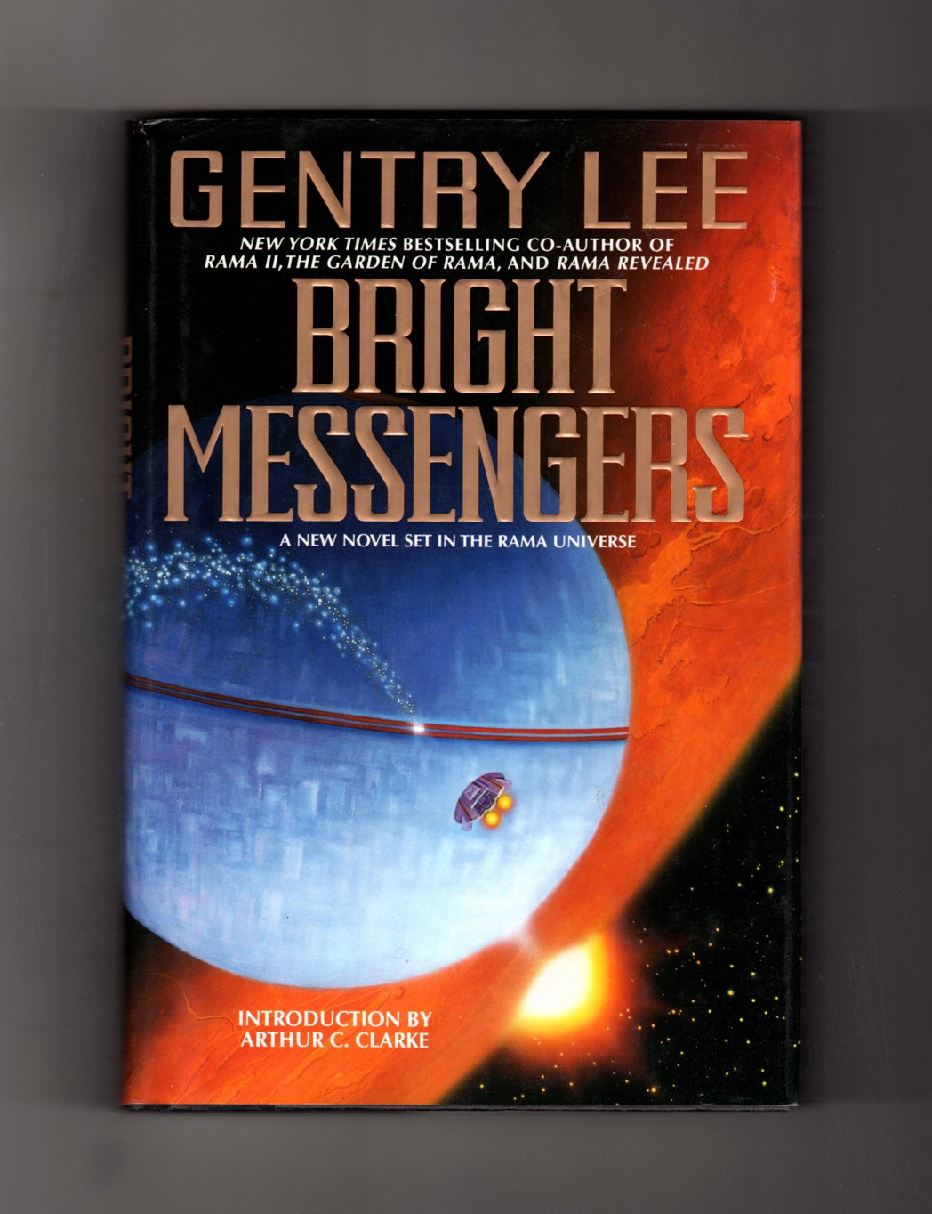 Bright Messengers: A New Novel Set in the Rama Universe (Bantam Spectra ...