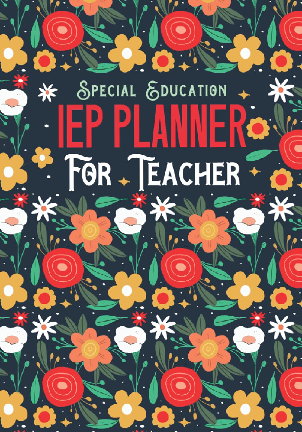 Special Education IEP Planner For Teacher: A Data Collection Book for ...