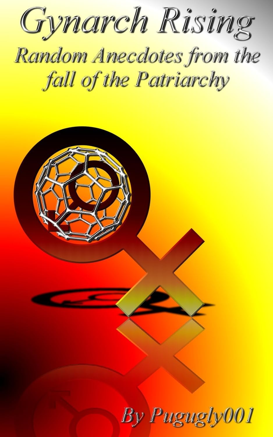 Gynarch Rising: Random Anecdotes from the fall of the Patriarchy ...