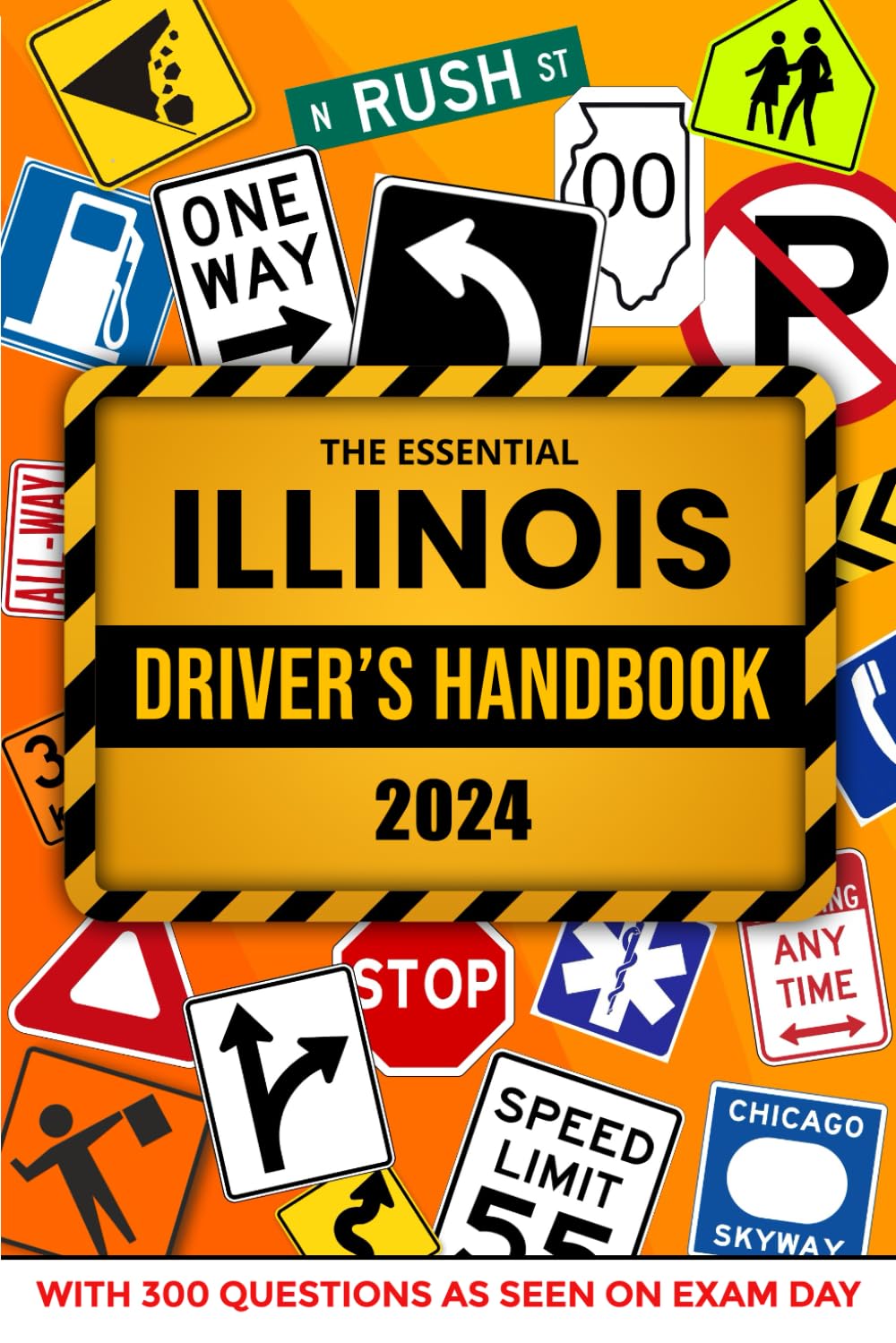 The Essential Illinois Driver's Handbook. A Study and Practice Manual ...