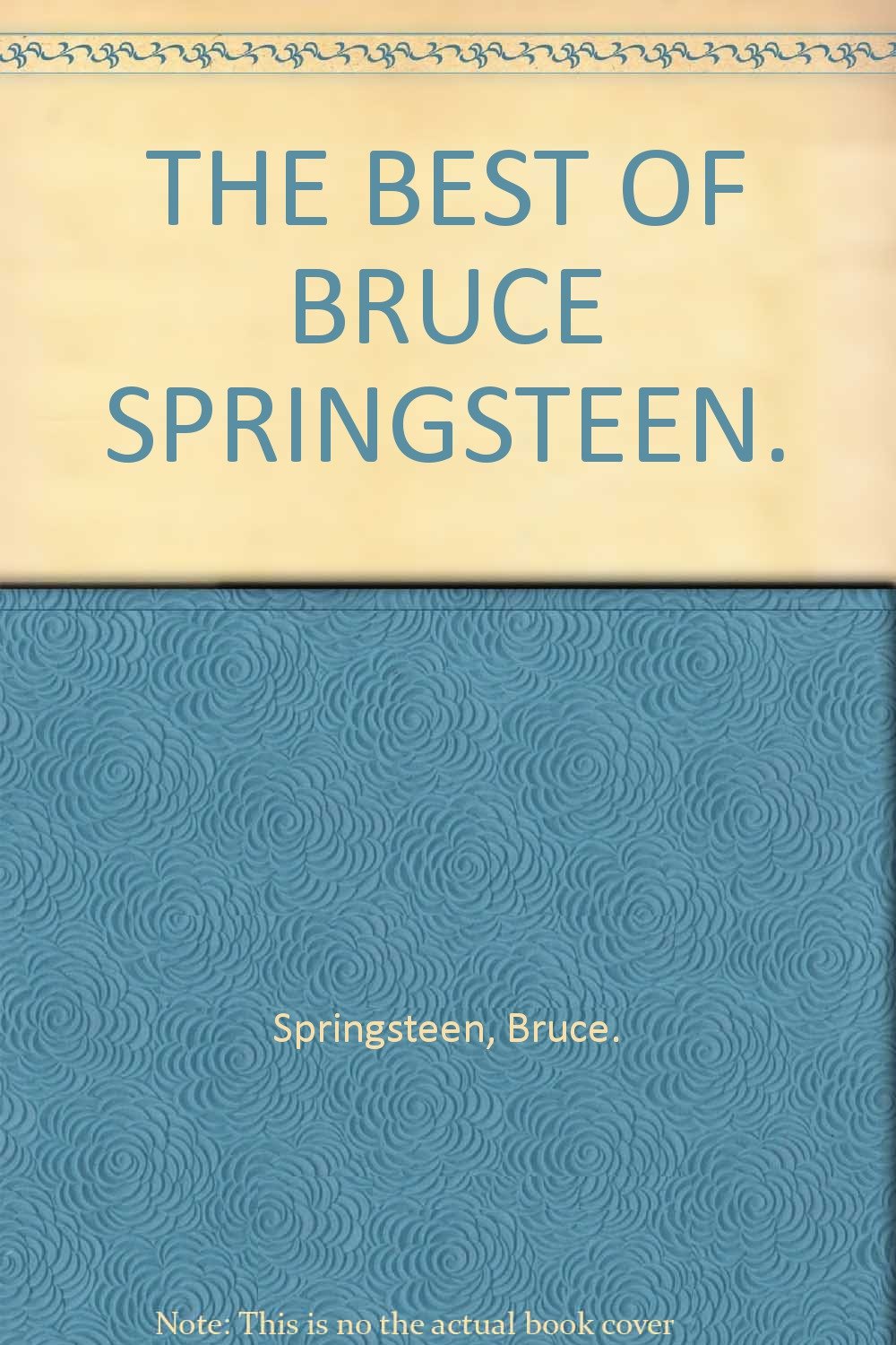 THE BEST OF BRUCE SPRINGSTEEN.: Springsteen, Bruce.: Amazon.com: Books