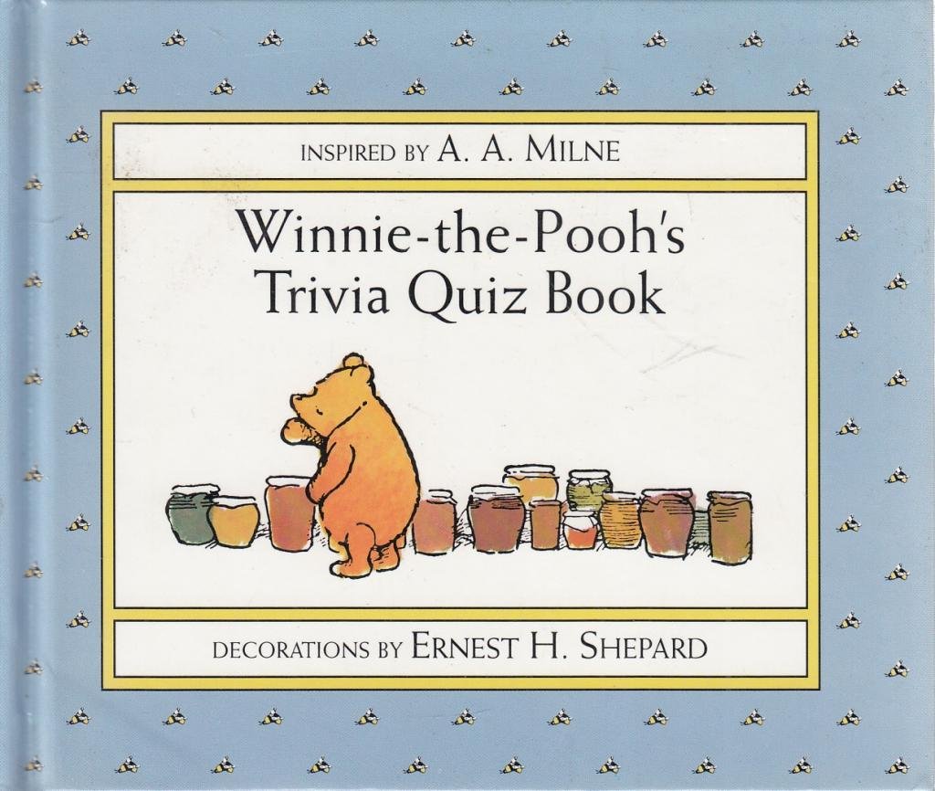 Winnie-the-Pooh's Trivia Quiz Book: Amazon.co.uk: Milne, A. A., Shepard ...