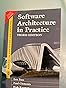 Software Architecture in Practice (Sei Series in Software Engineering ...