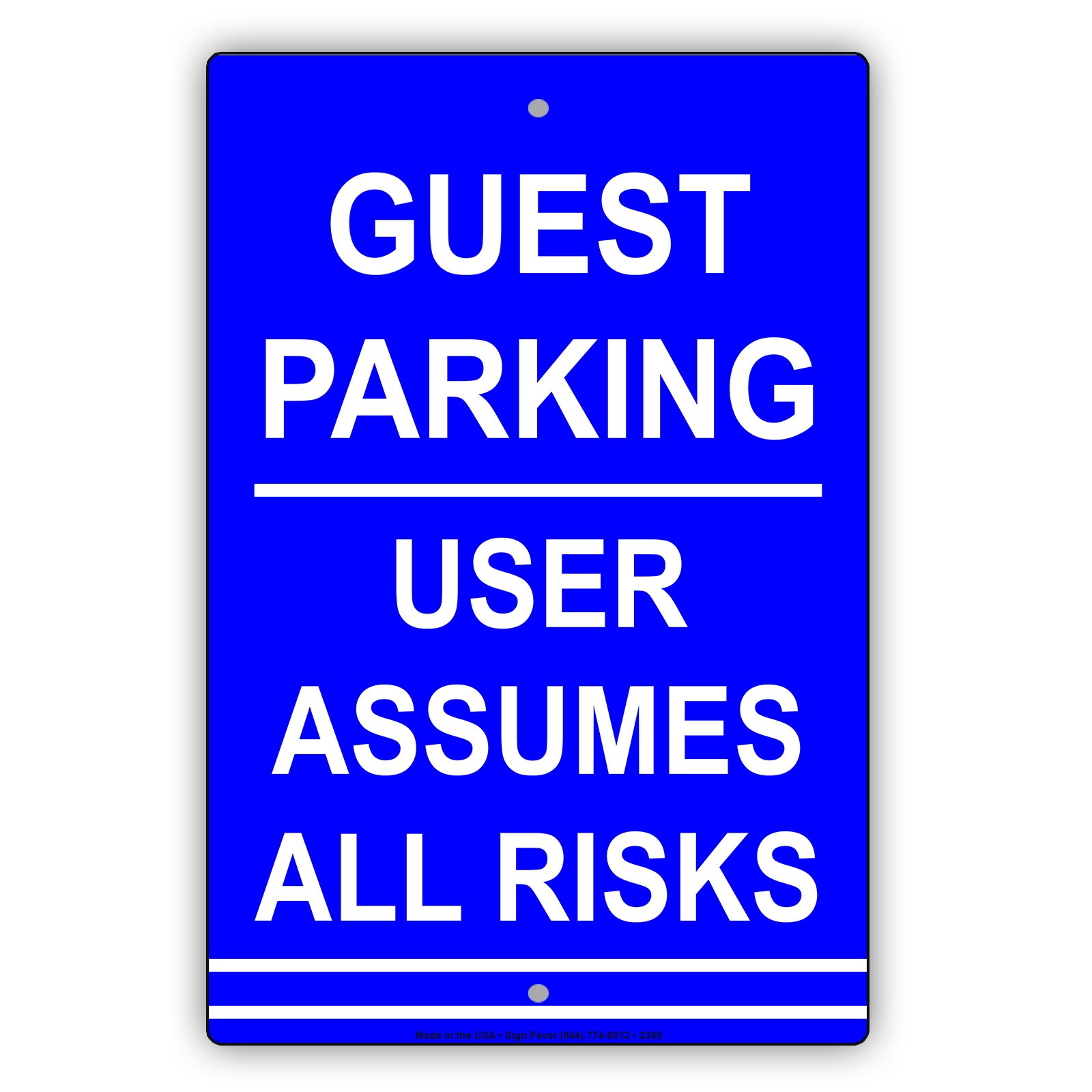 Amazon.com: Guest Parking User Assumes All Risks Aluminum Safety and ...