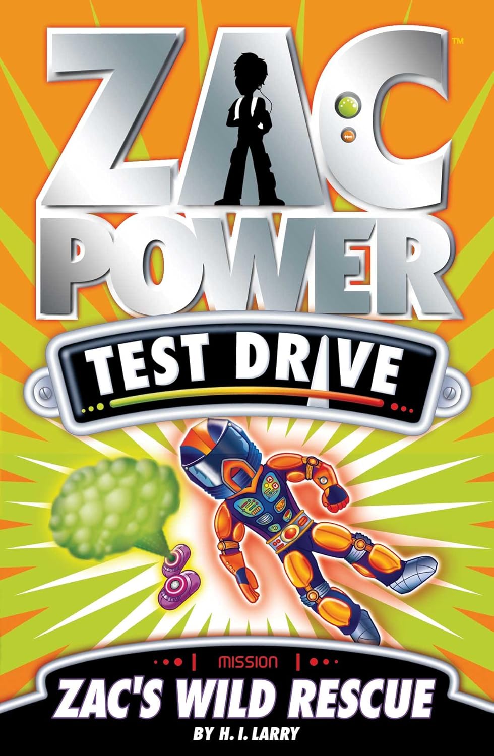 Zac Power Test Drive: Zac's Wild Rescue eBook : Larry, H. I., Hook ...