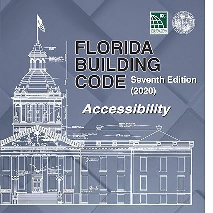 Florida Building Code - Accessibility, Seventh Edition (2020): unknown ...